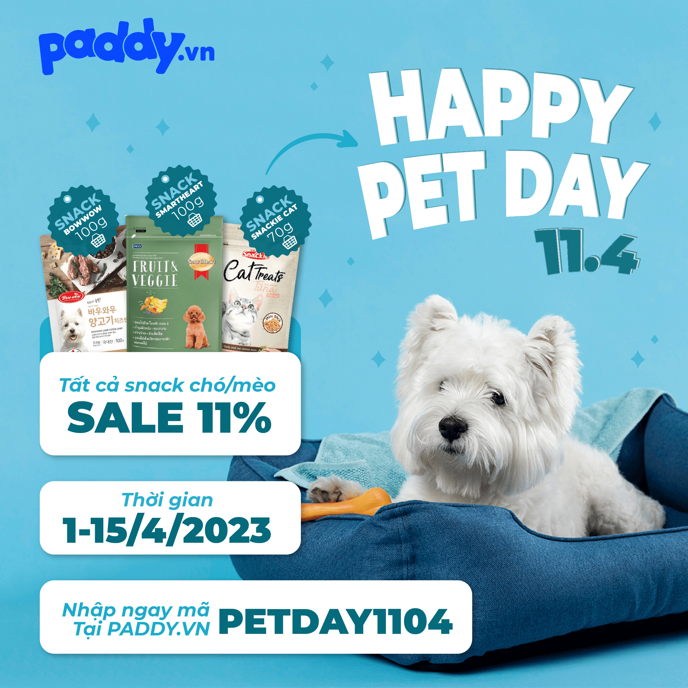 PADDY SALE 11% TẤT CẢ SNACK CHÀO MỪNG NATIONAL PET DAY 11.04 – Paddy ...
