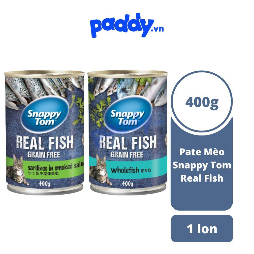 Pate Mèo Snappy Tom Real Fish - Lon 400g – Paddy Pet Shop